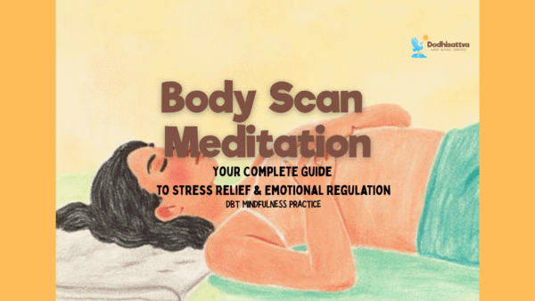 Body Scan Meditation: Complete Guide To Benefits, Practice & DBT ...